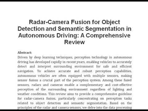 Radar Camera Fusion for Object Detection and Semantic Segmentation in Autonomous Driving A ...