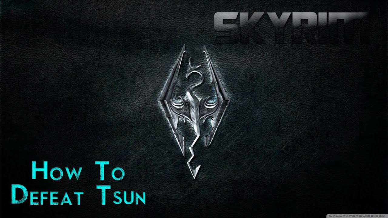 How to defeat Tsun in Skyrim [EASY AS 1,2,3] - YouTube
