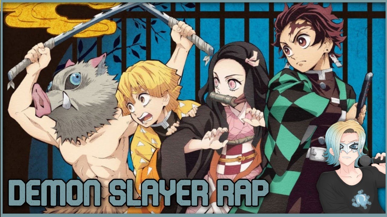 DEMON SLAYER RAP/SONG- Ft. Sailorurlove, Breeton Boi, And IAMCHRISCRAIG ...