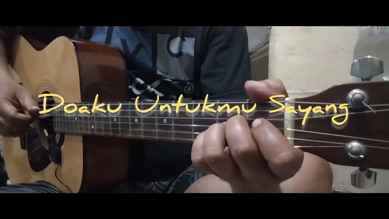 Doaku Untukmu Sayang | Fingerstyle Guitar - YouTube