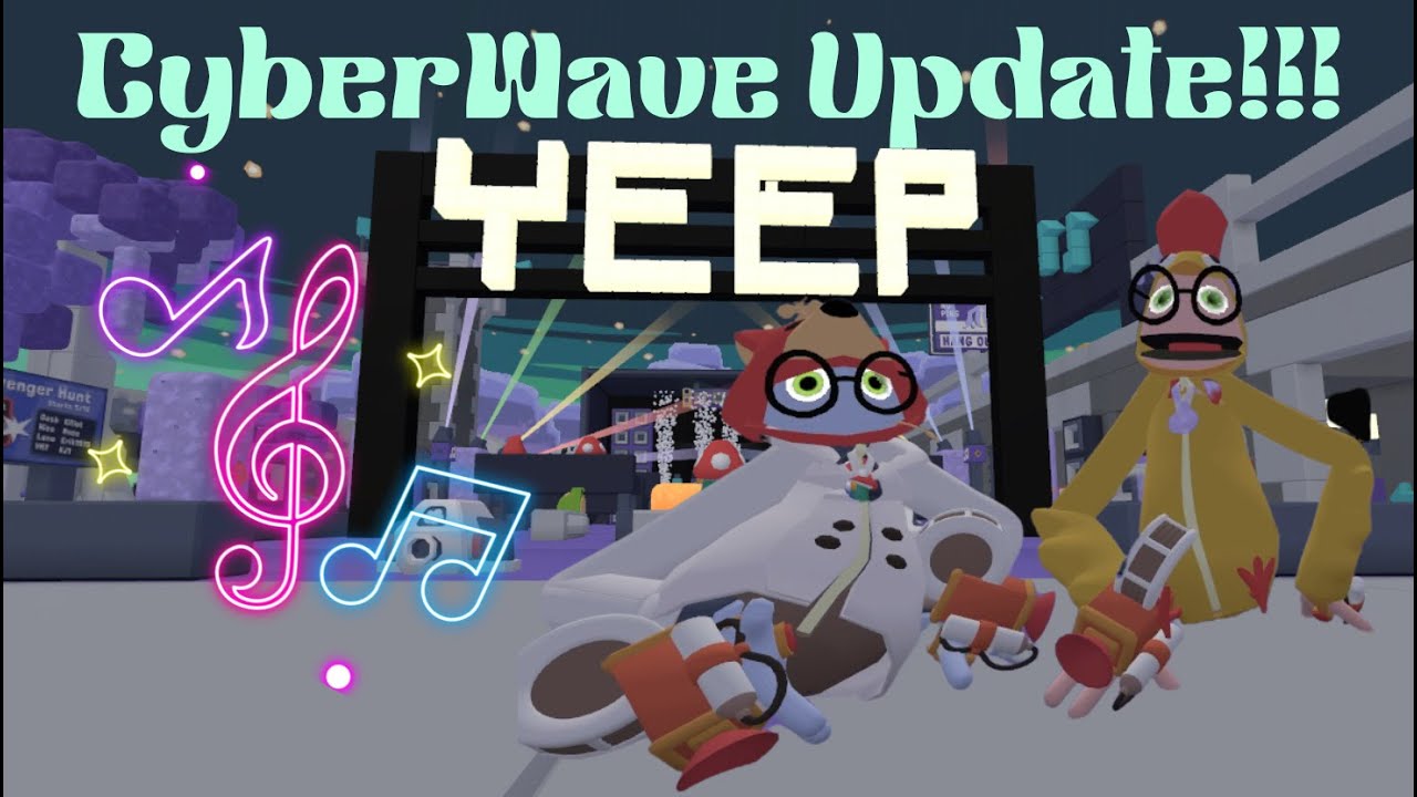 Yeeps CyberWave Update! - YouTube