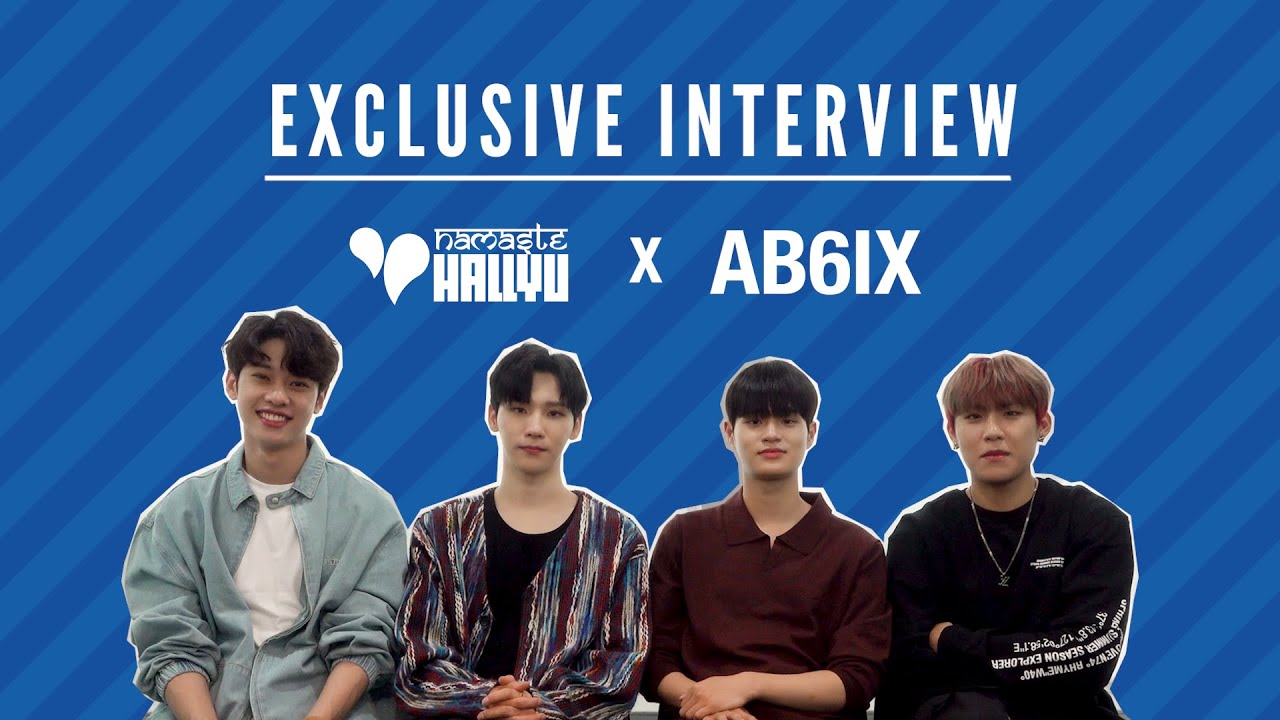 K-POP Group AB6IX Discusses MO'COMPLETE, Personal Journey And More ...