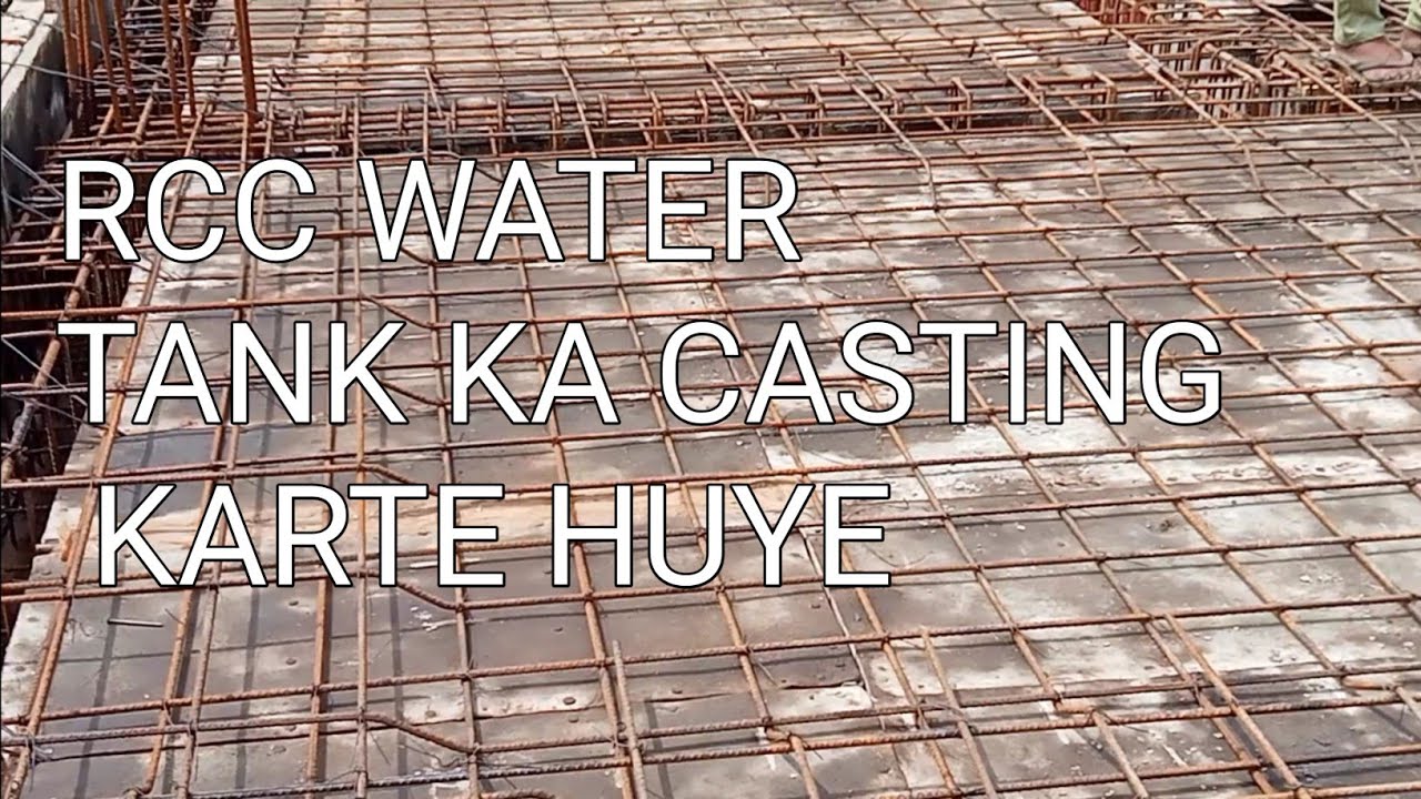 RCC Water Tank Ka Slab Costing Karte Huye #RCC - YouTube