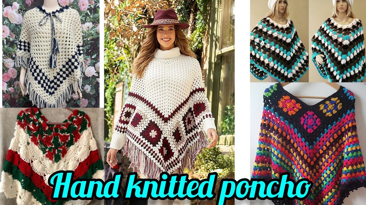 15+stylish 🤩🤩 hand knitted designs of woolen poncho/amazing poncho ...