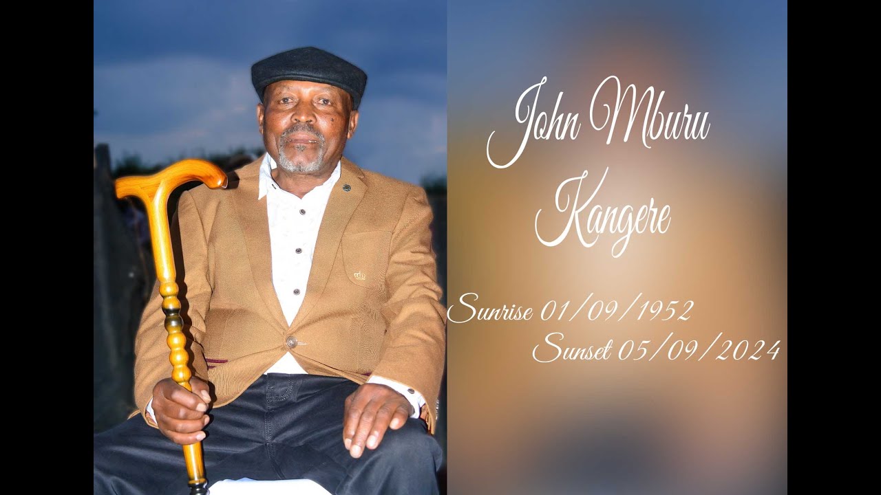 THE LATE JOHN MBURU KANGERE - YouTube