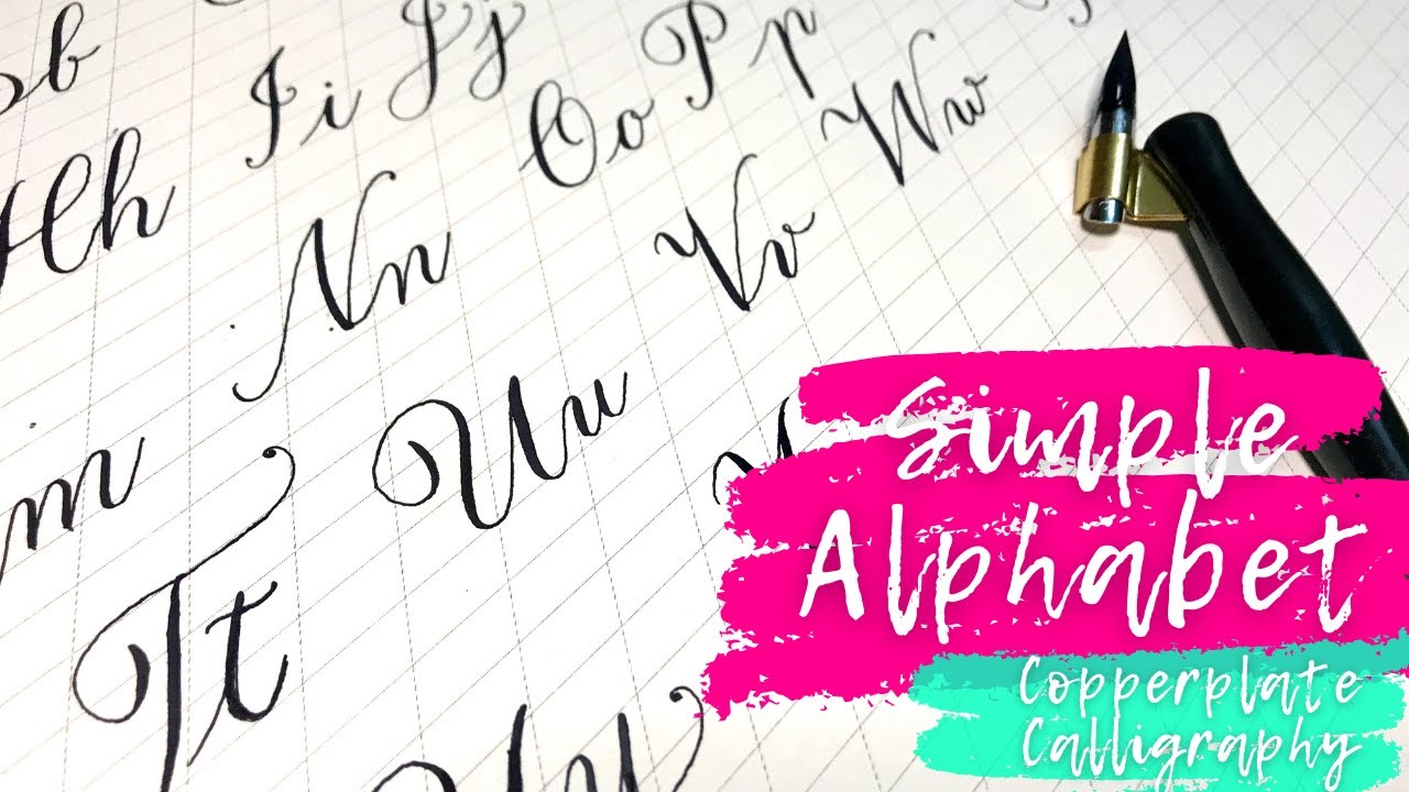 BASIC ALPHABET COPPERPLATE CALLIGRAPHY - YouTube