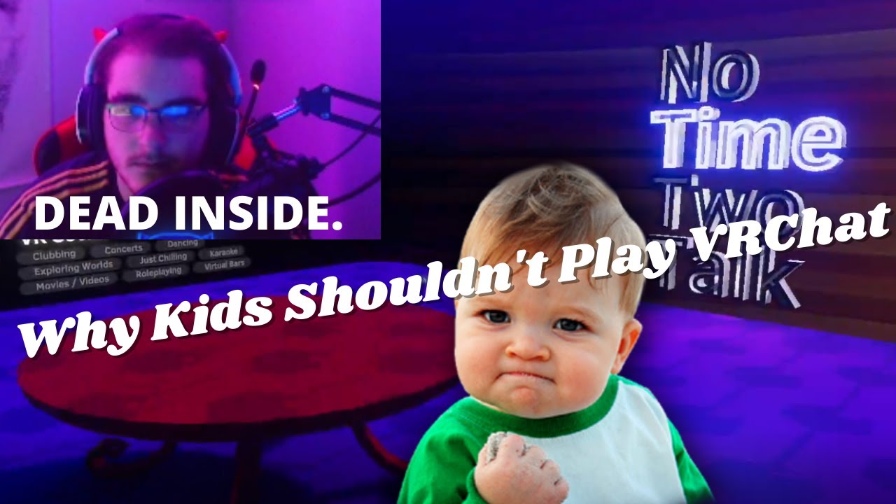 Why Kids Shouldn't Play VRChat... | No Time Two Talk Funny Moments ...