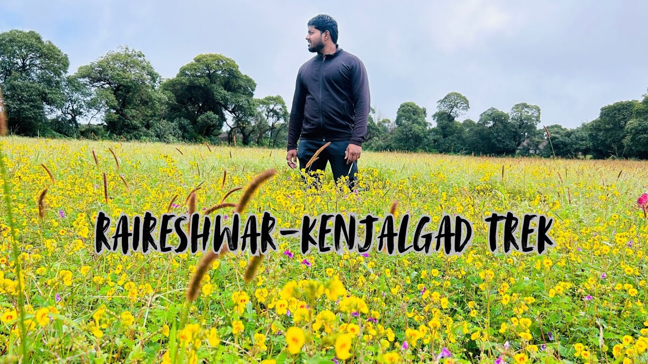 Raireshwar & Kenjalgad Fort / Type of Flower @Rahulvankhedevlog - YouTube