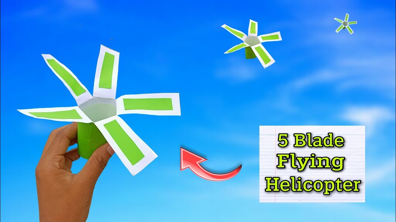 new paper helicopter toy, paper flying toy, make 5 blade helicopter ...