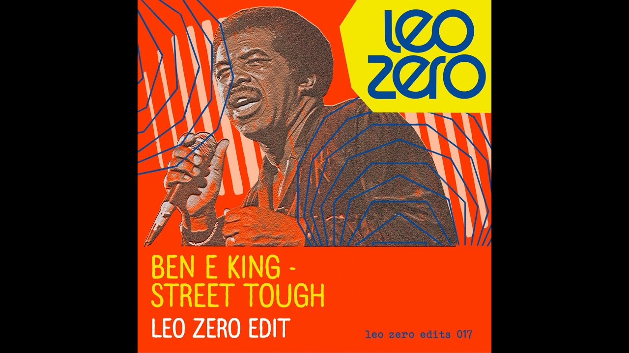 Ben E King - Street Tough (Leo Zero Edit) - YouTube