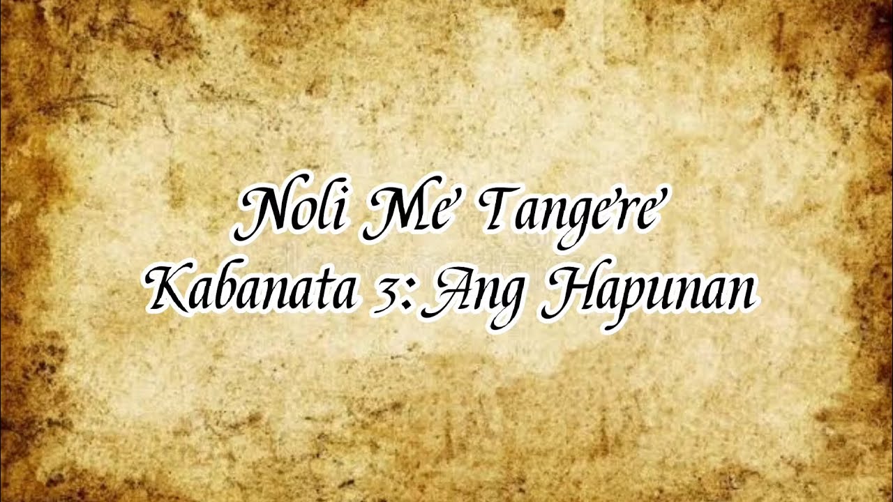 Noli Me Tangere Kabanata 3: Ang Hapunan | Summary | Buod | Juan A Know ...