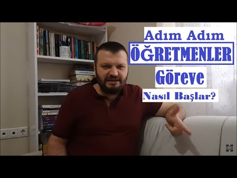 Göreve Nasıl Başlayacaksınız? Adım Adım Öğretmenlerin Göreve Başlaması ve Sonrası