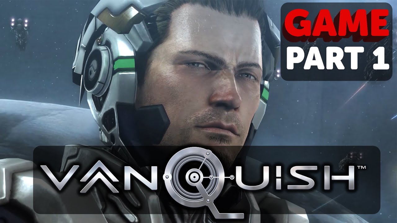 Vanquish Gameplay Walkthrough FULL GAME Part 1 No Commentary - YouTube