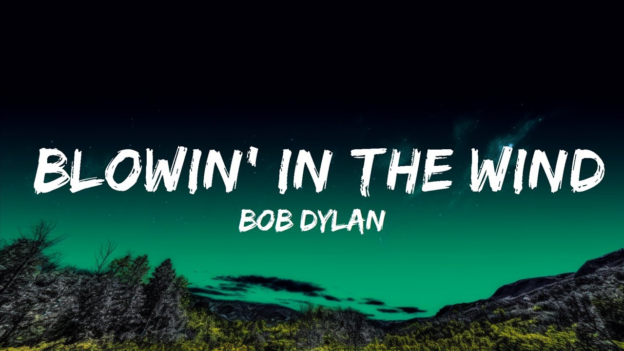 Bob Dylan - Blowin' In The Wind (Lyrics) | 1 Hour Lyrics Mysteries ...