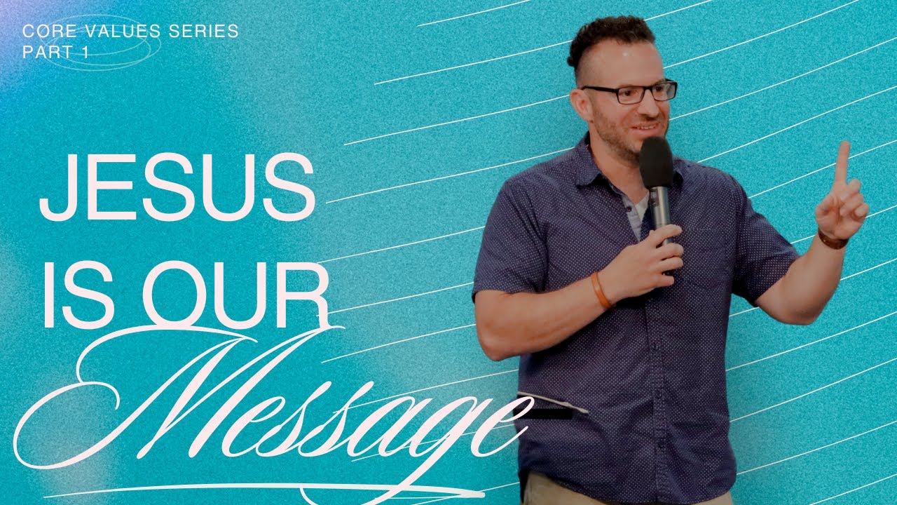Jesus is Our Message | nbchurch Core Values - YouTube