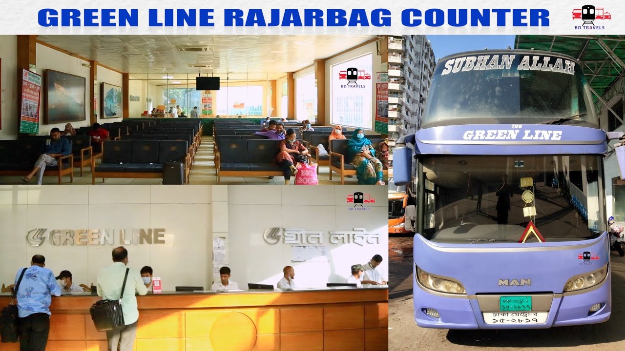 Green Line Paribahan Bus | Rajarbag Counter Preview | Green Line ...