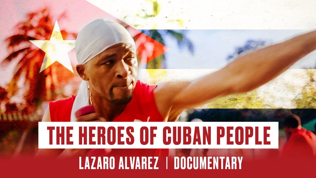 The Heroes of Cuban People | Lázaro Álvarez (Documentary) - YouTube