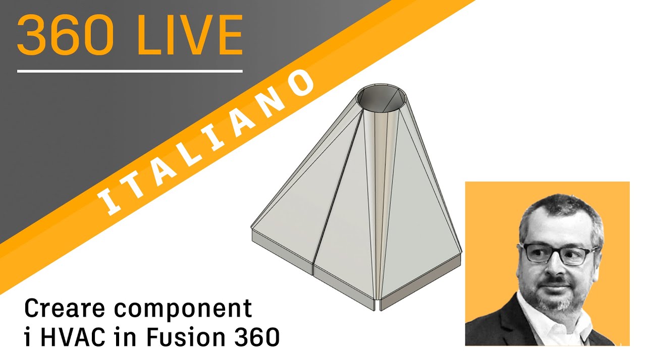 360 Live: 26 - Creare componenti HVAC in Fusion 360 - YouTube