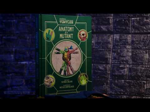 Teenage Mutant Ninja Turtles: Anatomy of a Mutant