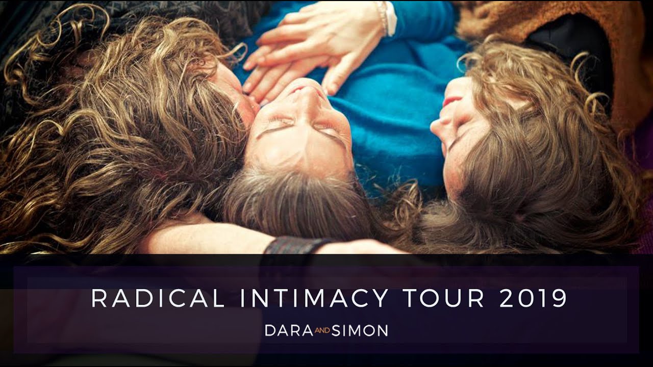 Radical Intimacy 2-Day Intensive Tour 2019 | Dara & Simon - YouTube