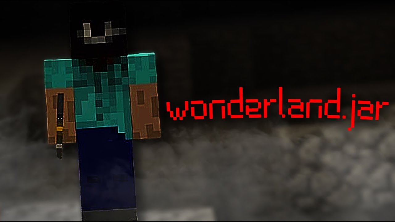 wonderland.jar is the SCARIEST MINECRAFT MOD i've played - YouTube