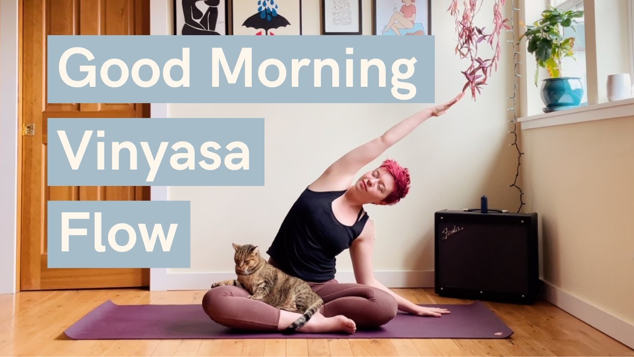 Good Morning Yoga - 15 min Vinyasa for a Great Day! - YouTube