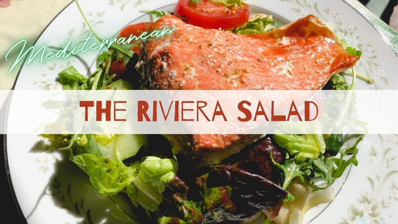 The Riviera Salad - Mediterranean diet - YouTube