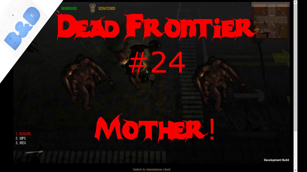 Dead Frontier #24: Mother! - YouTube