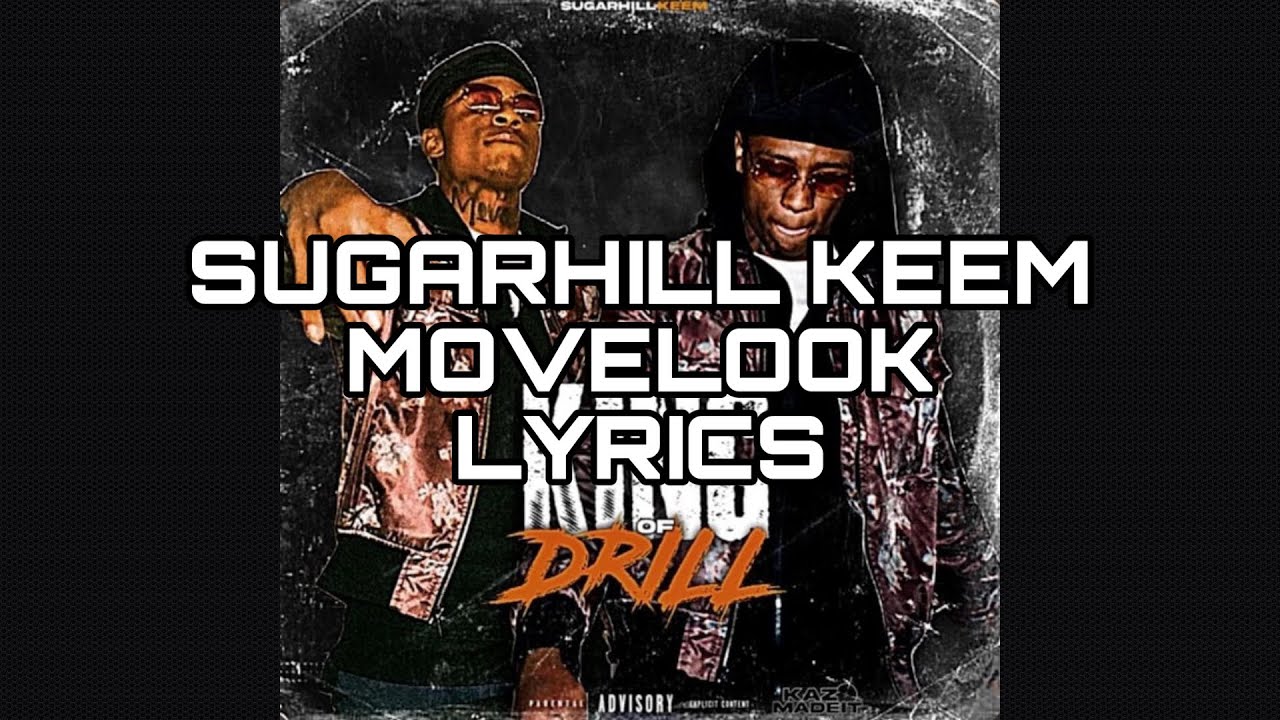 SugarHill Keem - Move Look (Lyrics) - YouTube