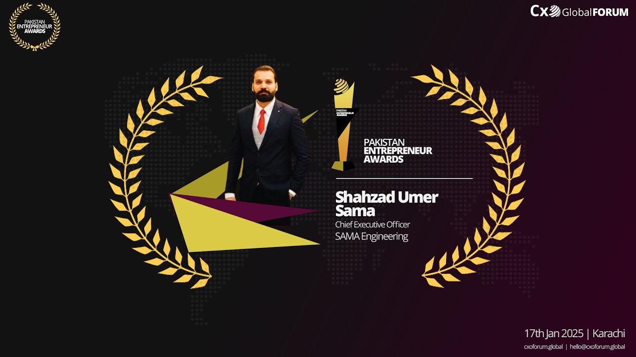 Pakistan Entrepreneur Awards | Shahzad Umer Sama CEO SAMA Engineering - YouTube