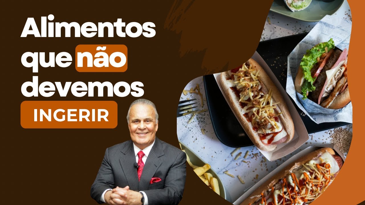 Alimentos que NÃO devemos ingerir - YouTube