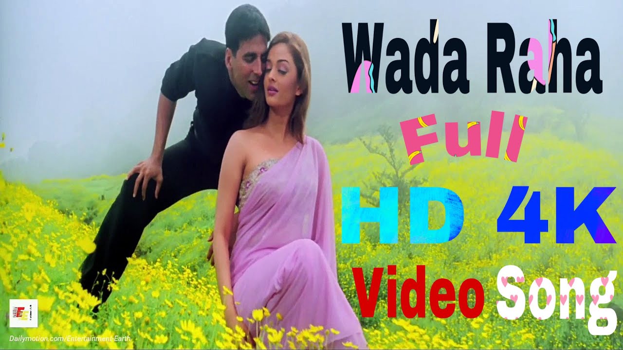 Wada Raha Pyar Se Pyar Ka Full Video Song HD 4K - YouTube