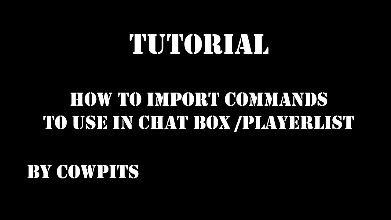 How To Import Chat Commands Tutorial 2 playerlist YouTube How To Import Chat Commands Tutorial 2 playerlist YouTube
