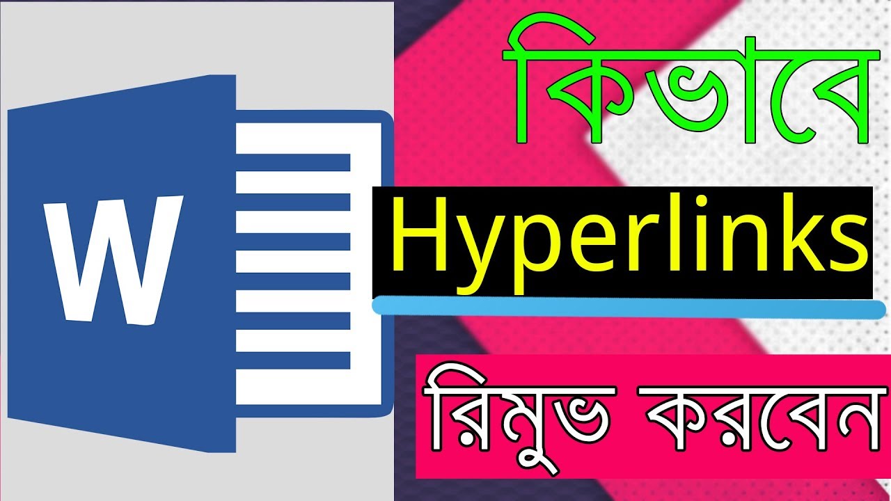 How To Remove All Hyperlinks From Word Document Microsoft Word Bangla how-to-remove-all-hyperlinks-from-word-document-microsoft-word-bangla