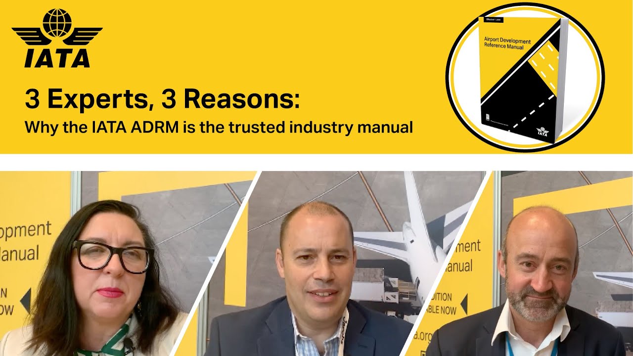 3 Experts, 3 Reasons: Why the IATA ADRM is the trusted industry manual ...