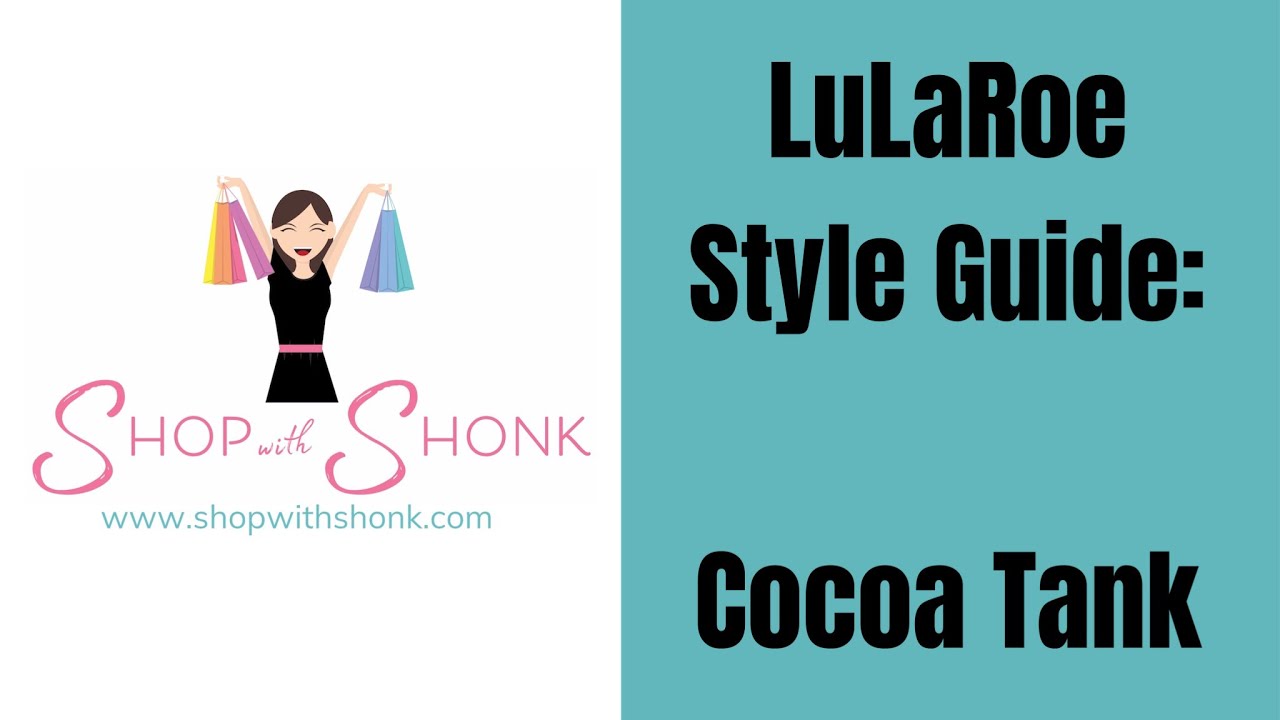 LuLaRoe Style Guide: Cocoa Tank - YouTube