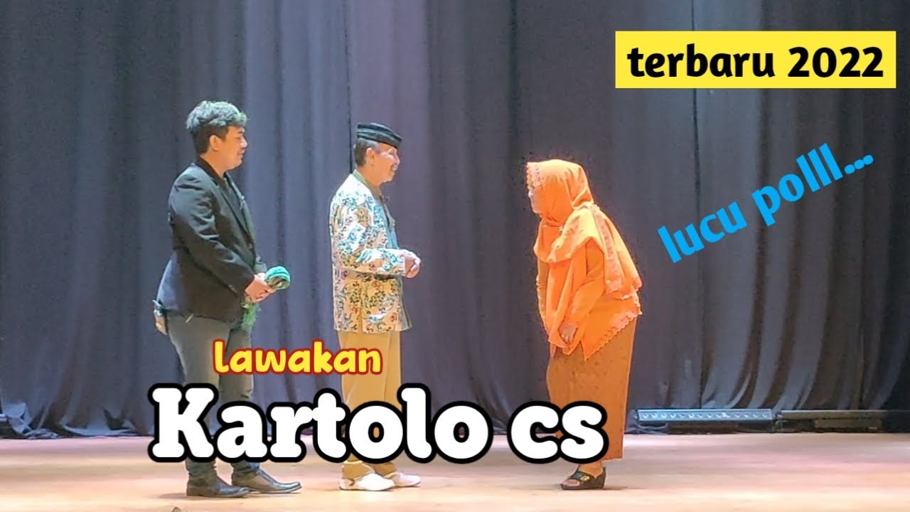 Cak Kartolo cs terbaru 2022 bikin perut kaku - YouTube