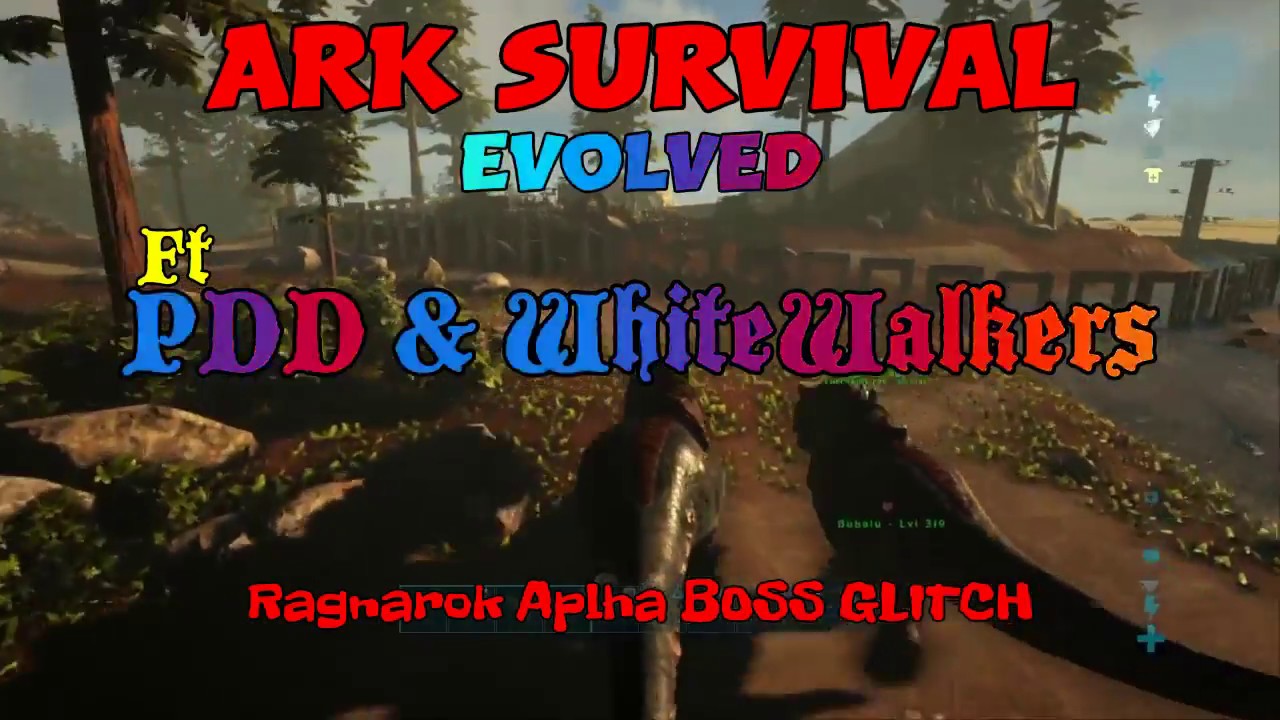 Ark Survival Evolved || ALPHA RAGNAROK || BOSS GLITCH Ft PDD & WW - YouTube