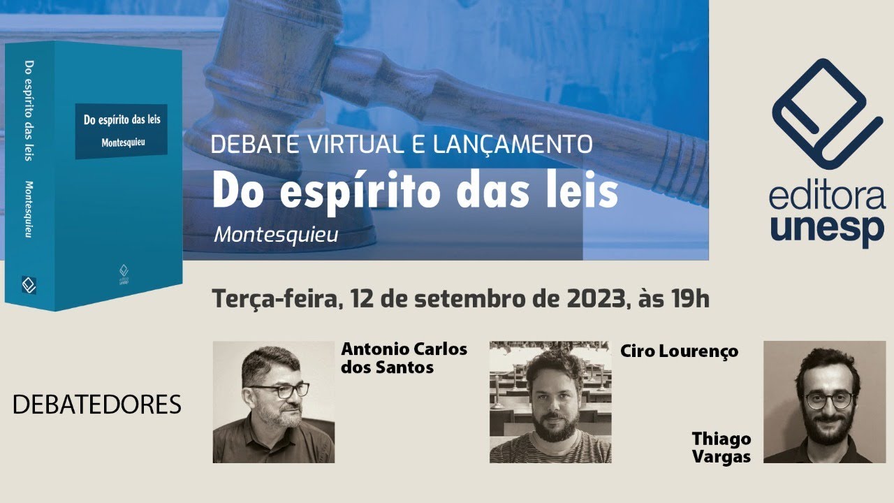 Debate virtual e lançamento "Do espírito das leis", de Montesquieu ...
