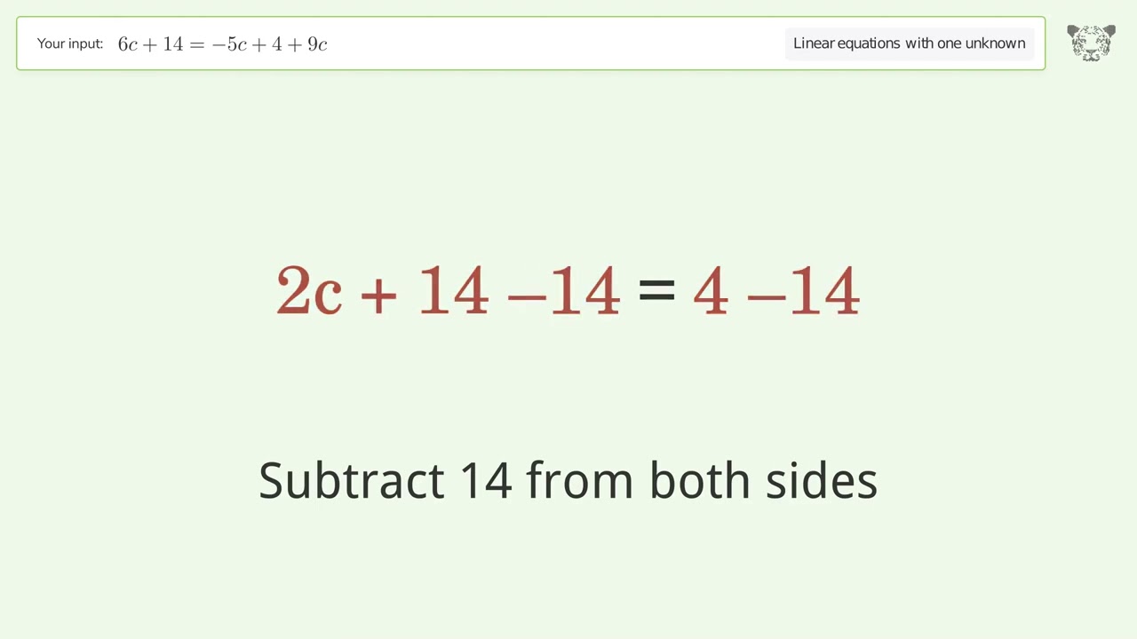 Linear Equation With One Unknown Solve 6c 14 5c 4 9c Step by step Linear Equation With One Unknown Solve 6c 14 5c 4 9c Step by step