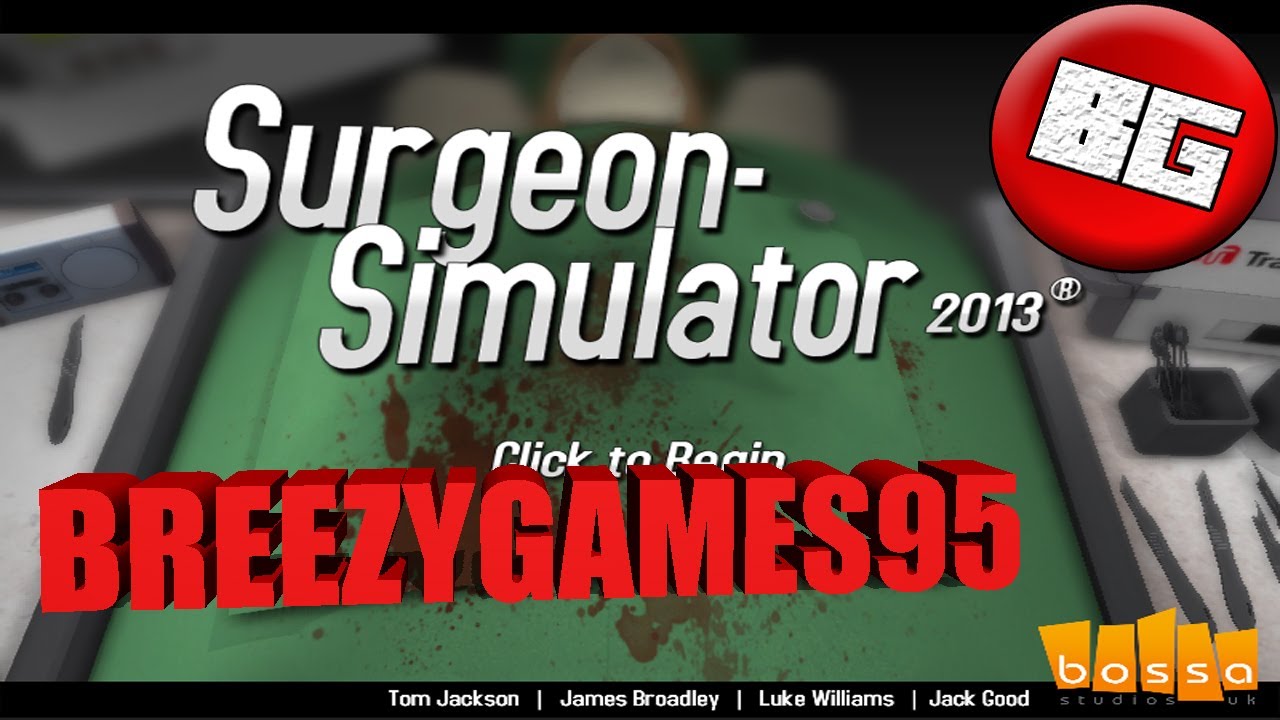 Surgeon Simulator Ep-1 - YouTube