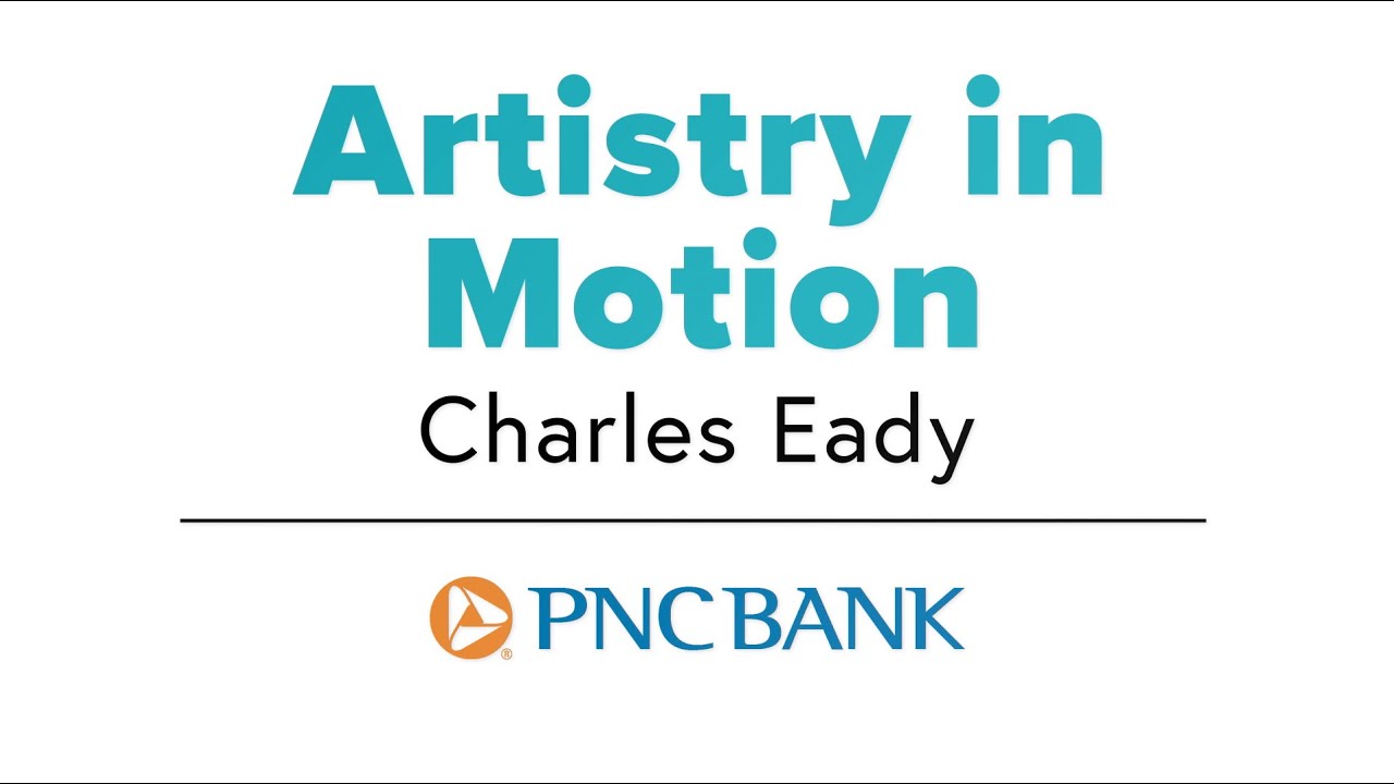 Artistry in Motion - Charles Eady - YouTube