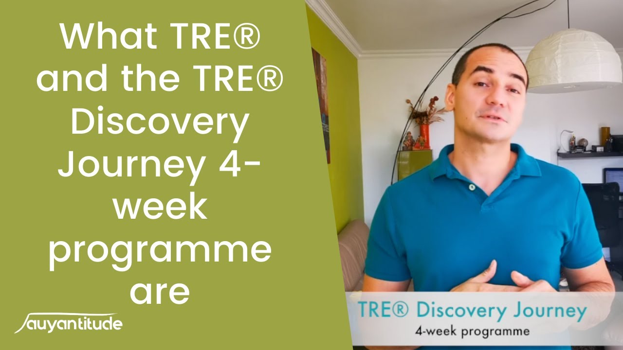 TRE® Discovery Journey - Explained in 4min - YouTube