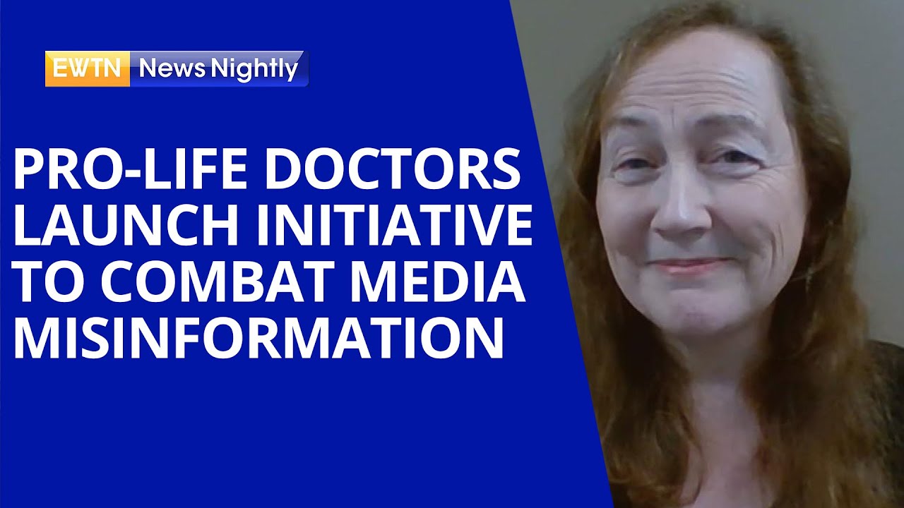Pro-Life Doctors Launch Initiative to Combat Media Misinformation ...