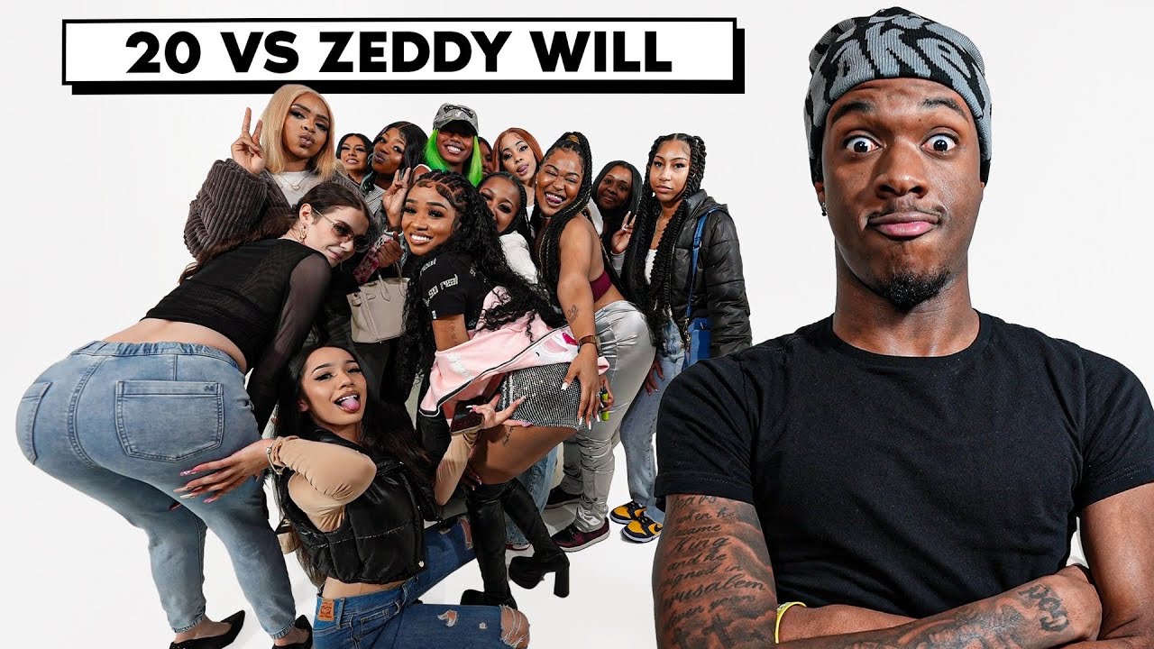 20 WOMEN VS 1 RAPPER : ZEDDY WILL - YouTube