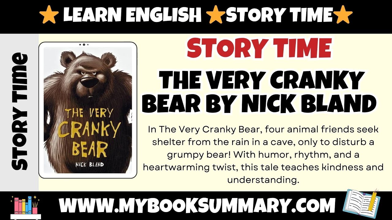 Improve English ⭐ Interesting Story ⭐ The Very Cranky Bear by Nick ...