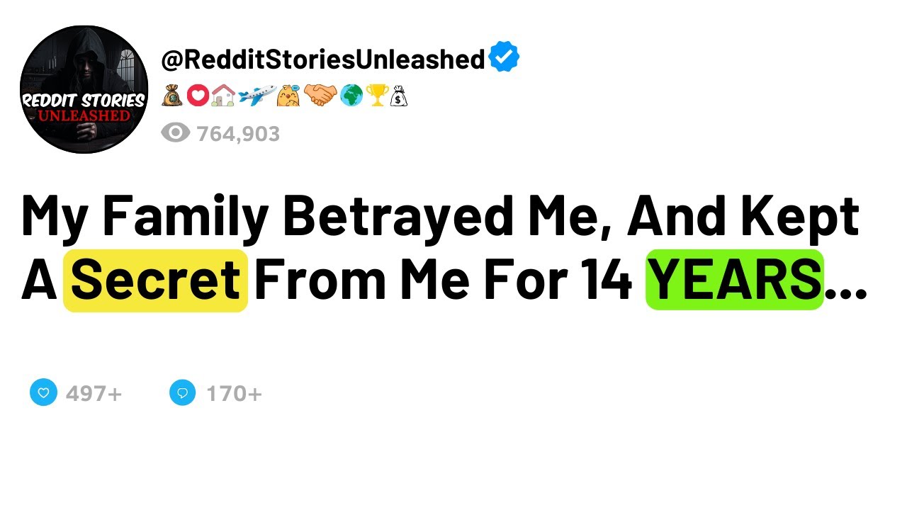 [Full Story] My Family Betrayed Me, And Kept A Secret From Me For 14 ...