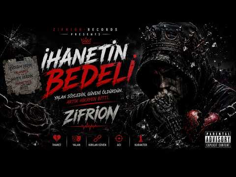 🔥 İHANETİN BEDELİ | Sert Türkçe Rap 2026 | Dark Trap | ZIFRION