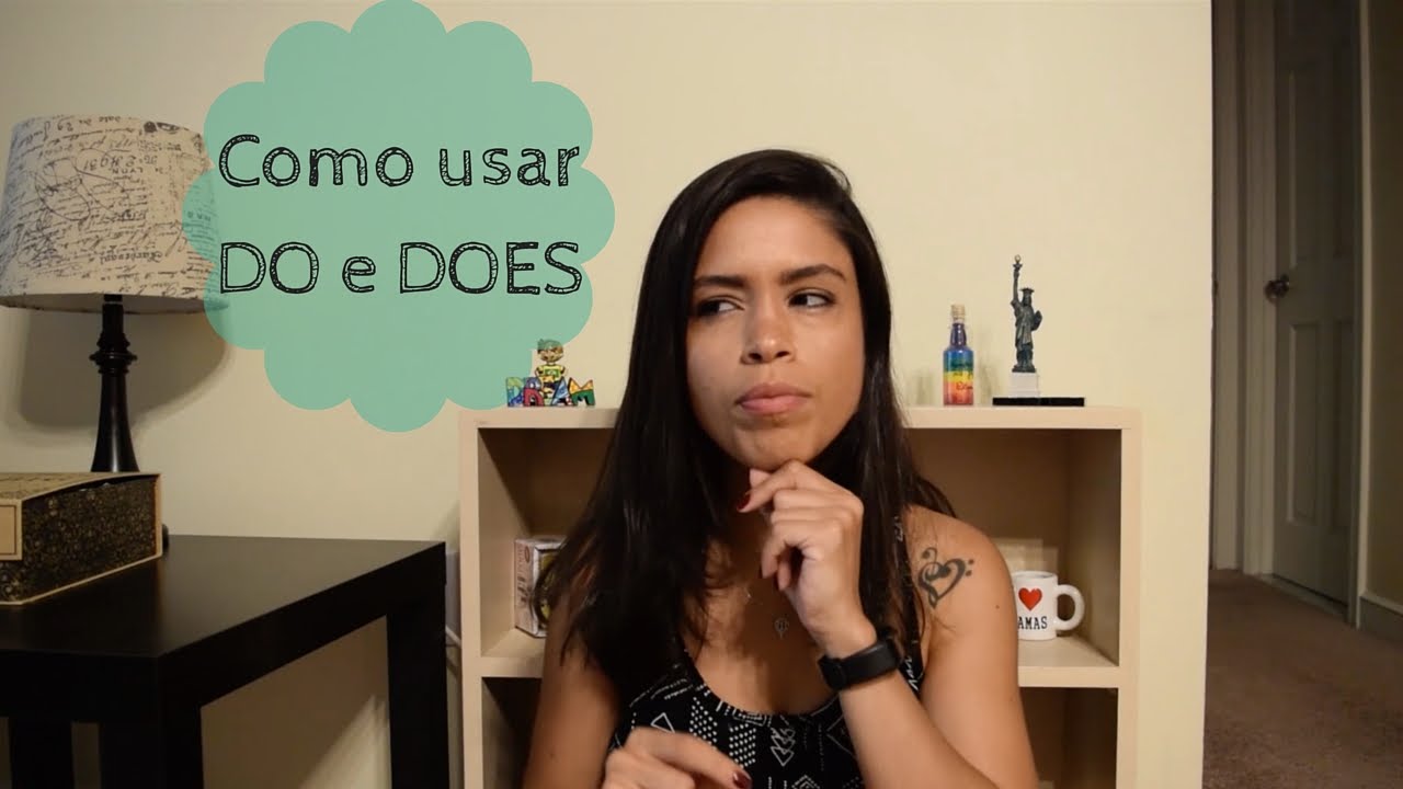 Aprenda a usar o "simple present" - DO e DOES - YouTube
