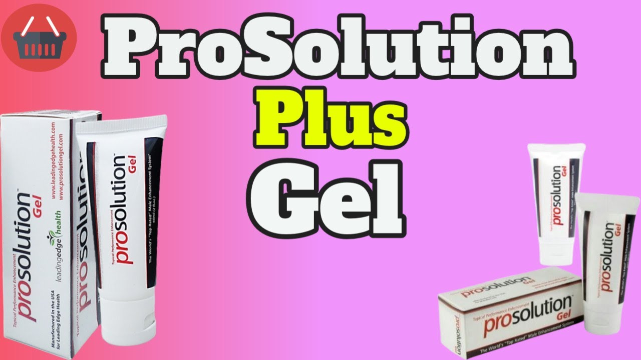 ProSolution Plus Gel Review - Buy ProSolution Plus Gel - YouTube